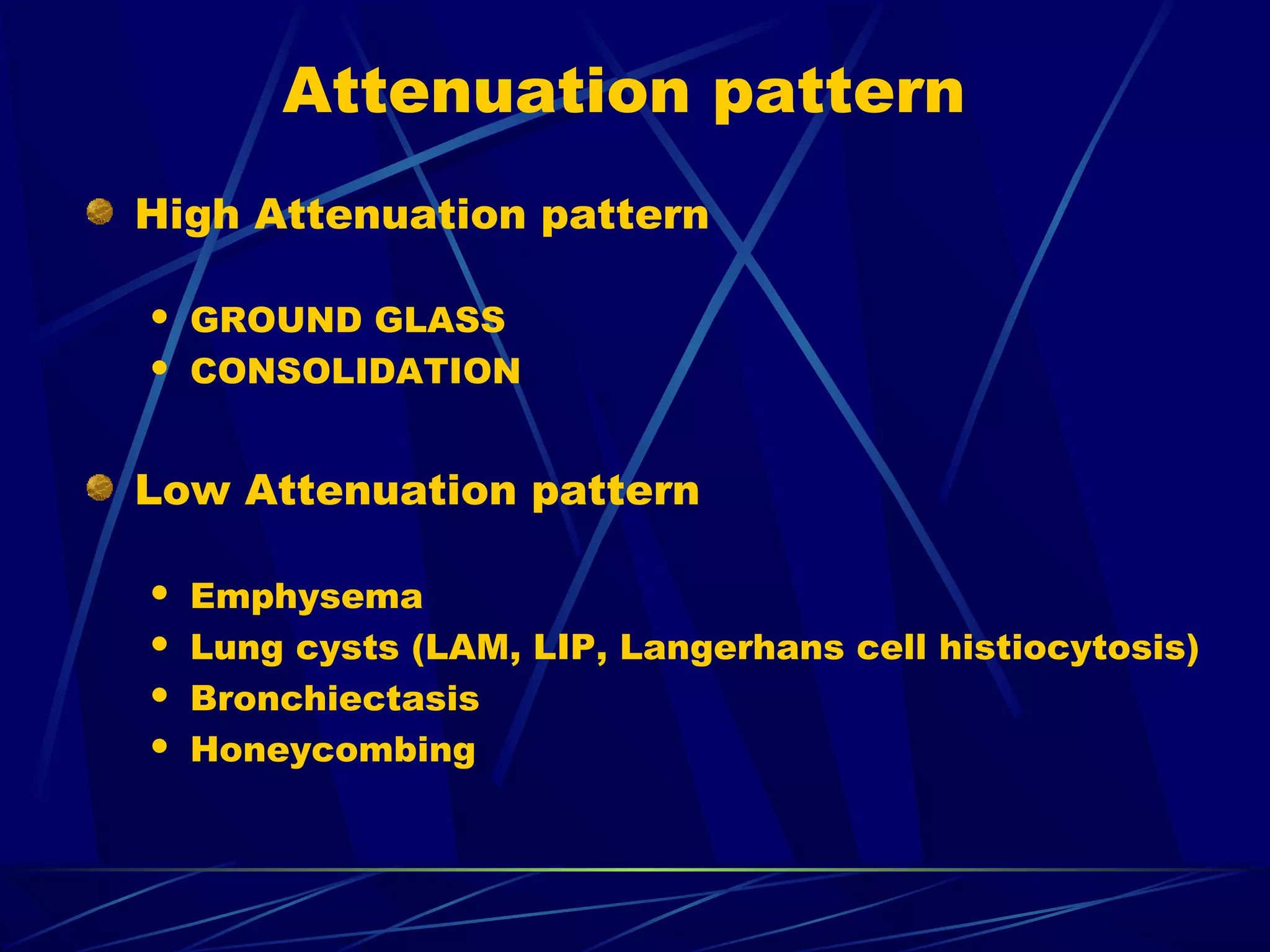 HRCT High attenuation pattern | PPT