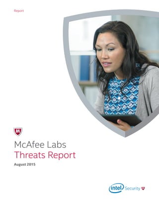 2015 August - Intel Security McAfee Labs Quarterly Threat Report | PDF