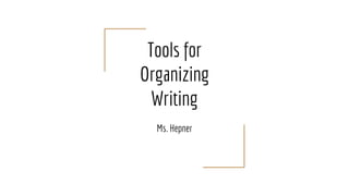 Tools for Organizing Writing | PDF