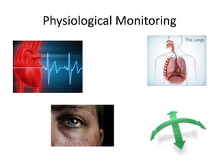 Use Physiological Monitoring to Improve Training Assessment | PPTX