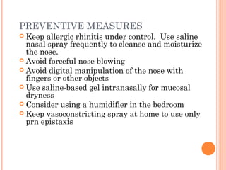 Management_of_Epistaxis_Goal_is_Control | PPT