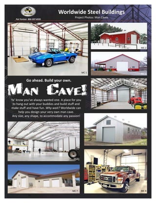 Worldwide Steel Recent Shop and Man Cave Projects | PDF