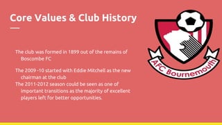 Bournemouth FC | PPTX | Social Networking | Internet