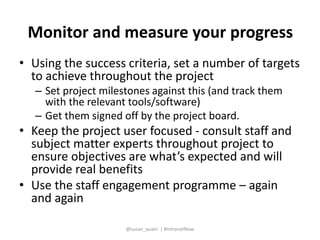 Bringing the organisation with you - Susan Quain - Intranet Now | PPT