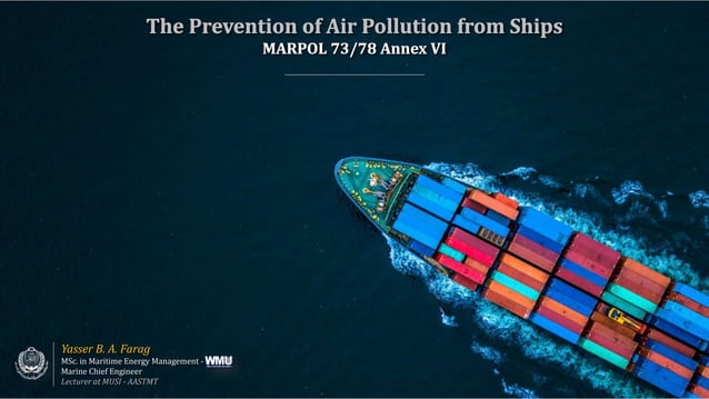 The prevention of air pollution from ships-Marpol Annex VI | PPTX | Indoor Environmental Quality ...