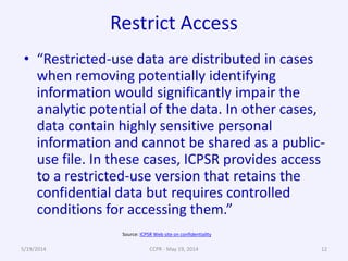 Research Ethics and Use of Restricted Access Data | PPT