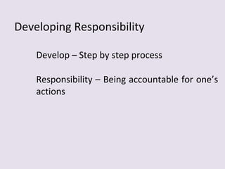 Developing Responsibility in Our Children | PPT