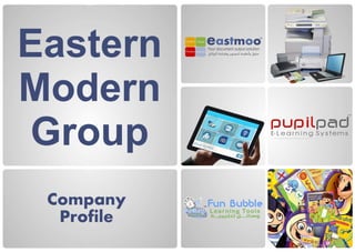 Eastern Modern Group | PPT