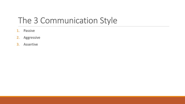 The-3-Communication-Styles.pptx