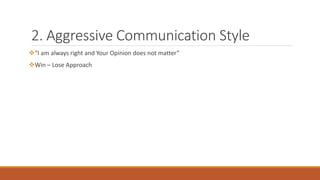 The-3-Communication-Styles.pptx