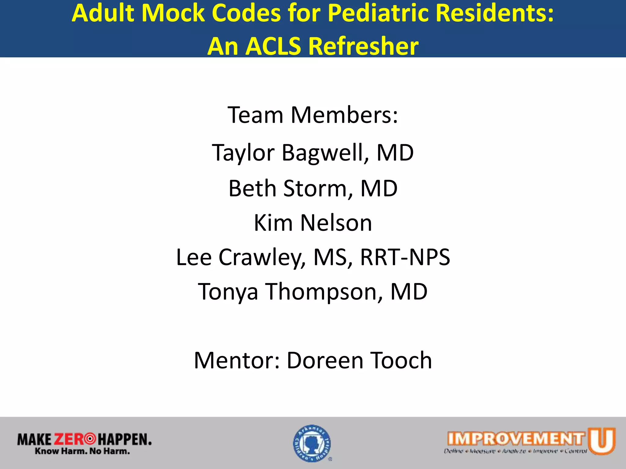 Improvement U Adult Mock Code Presentation | PPTX | Heart and ...