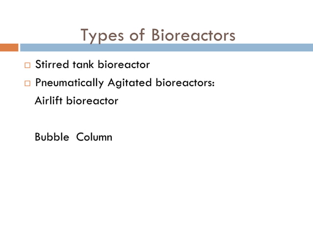 Types of bioreactors new | PDF