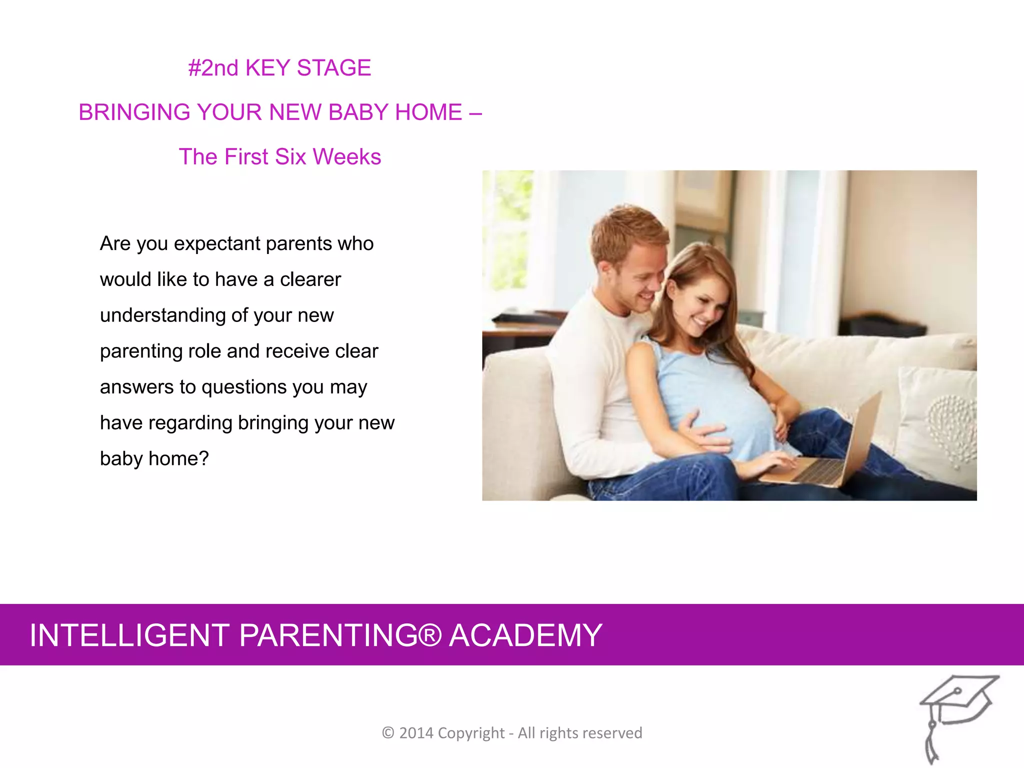 Introducing - The 7 Key Stages Of The Parenting Journey | PPTX