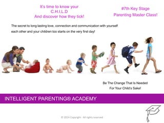 Introducing - The 7 Key Stages Of The Parenting Journey | PPTX