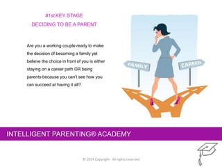 Introducing - The 7 Key Stages Of The Parenting Journey | PPTX