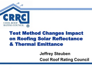 Updated CRRC Presentation - Test Method Changes | PPTX