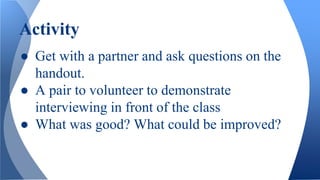 Interviewing | PPTX