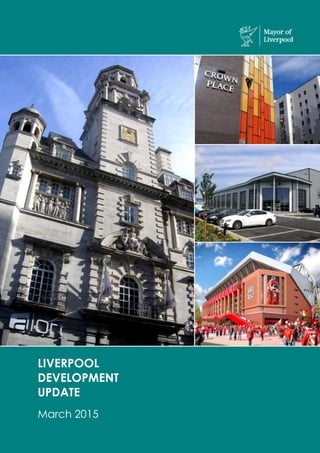 LIVERPOOL-DEVELOPMENT-UPDATE-March-2015-v1-03-Mar-15 | PDF