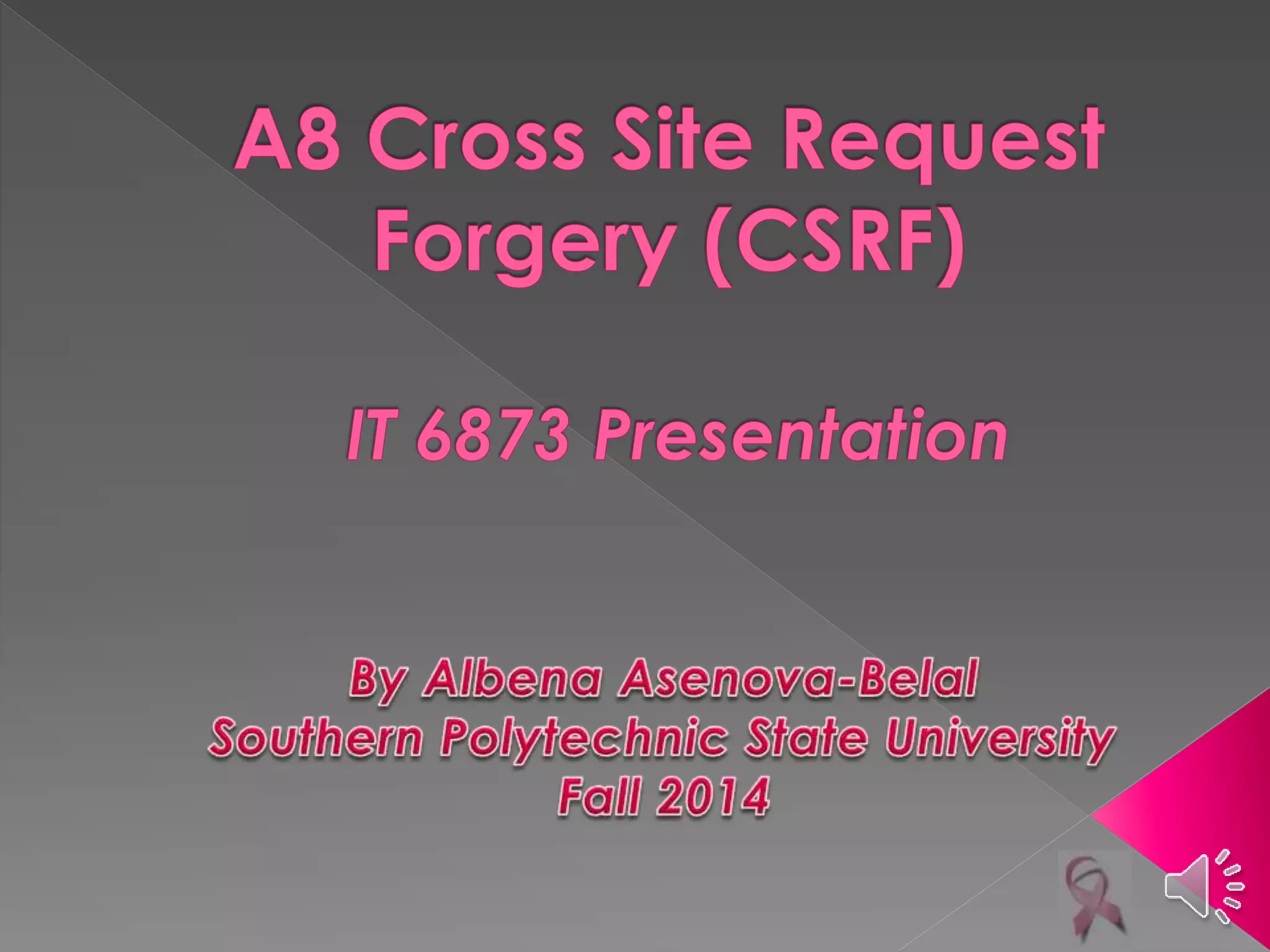 A8 cross site request forgery (csrf) it 6873 presentation | PPT