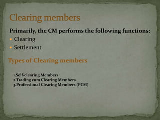 Clearing And Settlement | PPTX | Business Accounting & Finance | Business