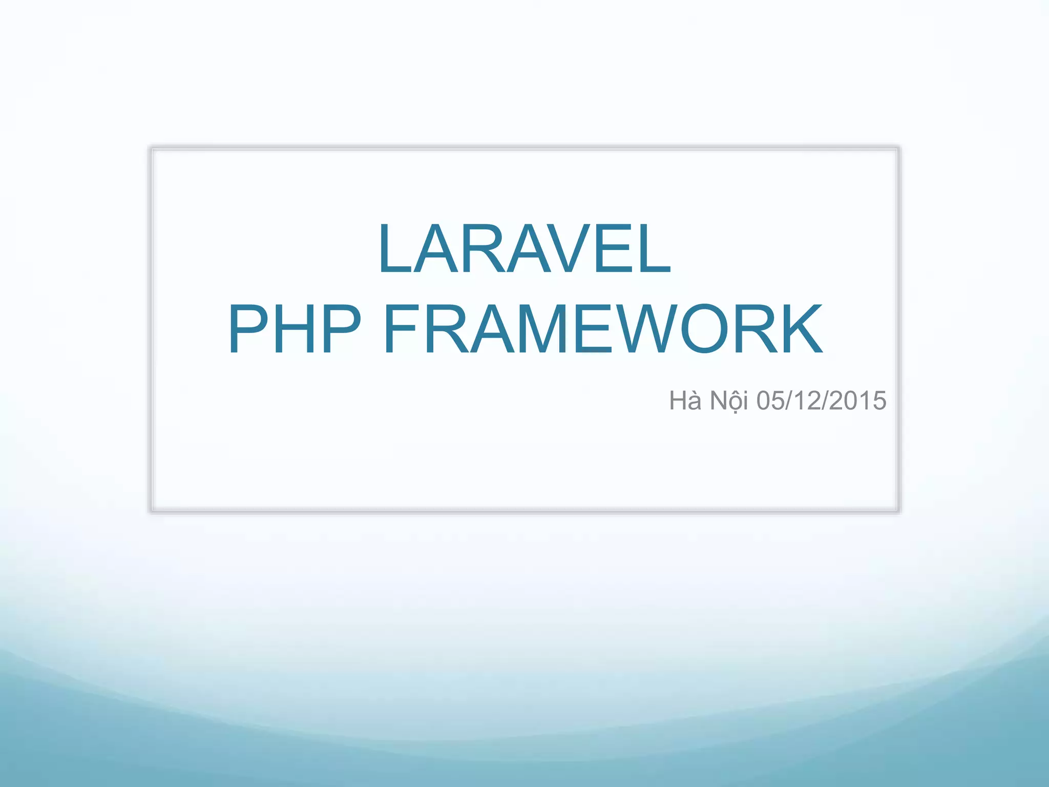 Laravel | PPTX