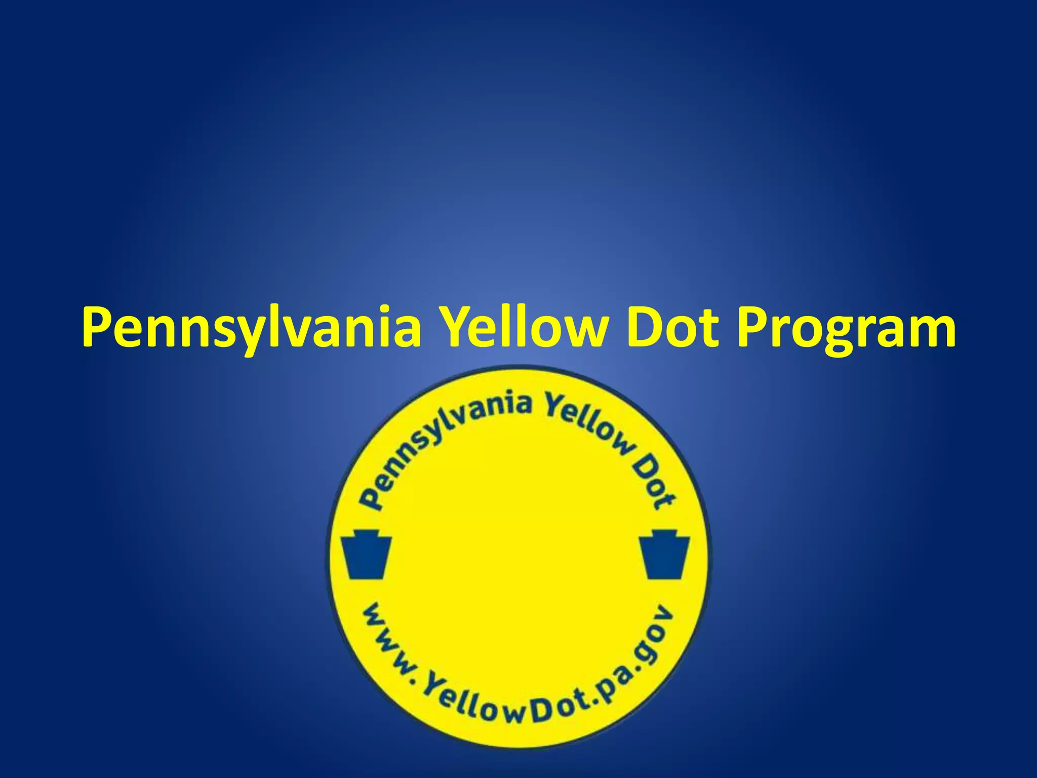 Yellow Dot Program | PPTX