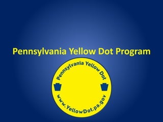 Yellow Dot Program | PPTX