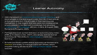 Learner Autonomy- Monarchy or Anarchy | PPT