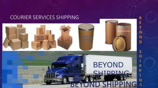 BEYOND SHIPPING LIMITED PROFILE. | PPT