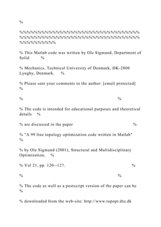 A 99 LINE TOPOLOGY OPTIMIZATION CODE BY OLE SIGMUND, JANUARY .docx