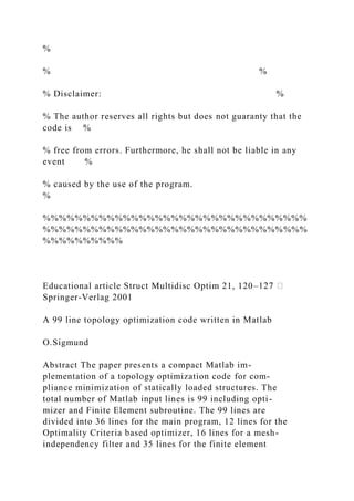 A 99 LINE TOPOLOGY OPTIMIZATION CODE BY OLE SIGMUND, JANUARY .docx