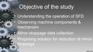 Minor Stoppage Improvement for Envelope Wrapping Machine | PPT