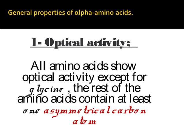 amino acids properties | PPT | Chemistry | Science