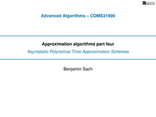 Approximation Algorithms Part Four: APTAS | PPT