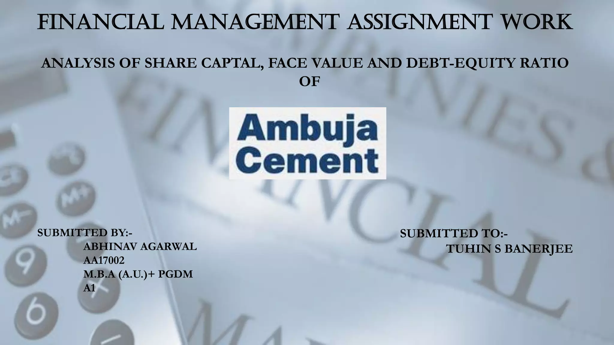 Financial Management- Ambuja Cement | PDF | Business Accounting & Finance | Business