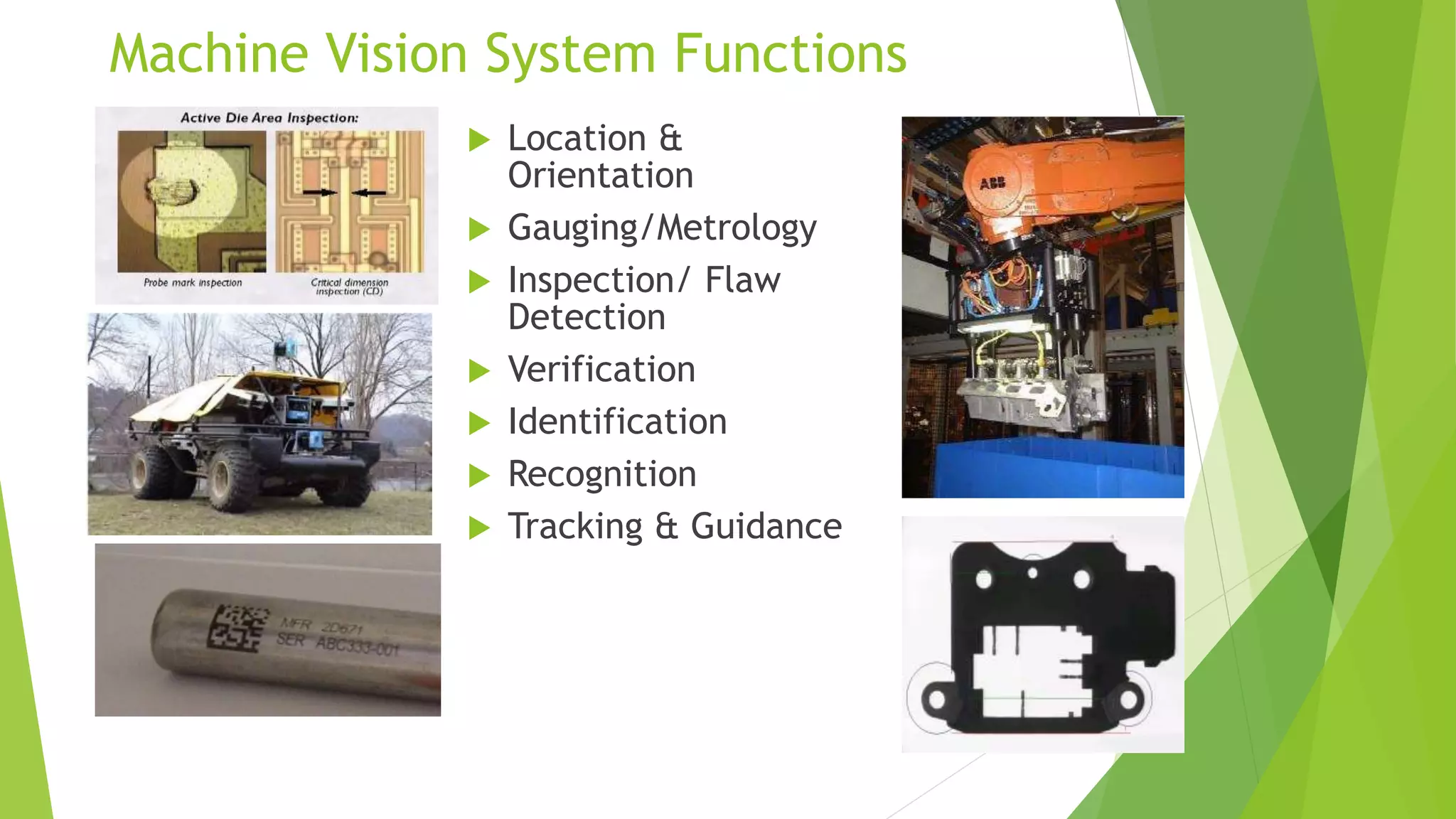 Machine Vision Systems And Applications | PPTX