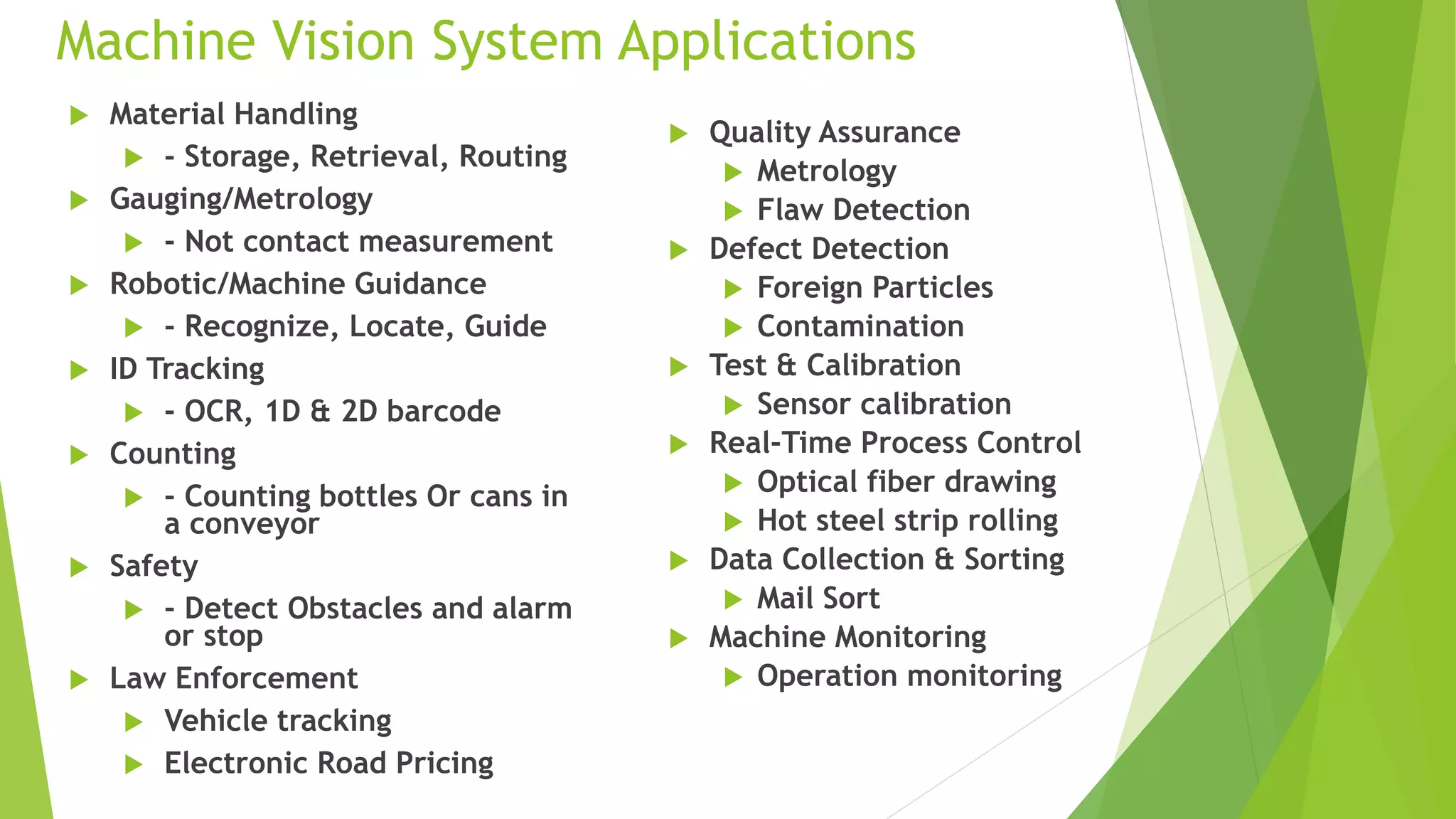 Machine Vision Systems And Applications | PPTX
