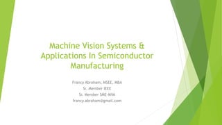Machine Vision Systems And Applications | PPTX