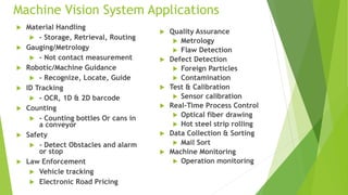 Machine Vision Systems And Applications | PPTX
