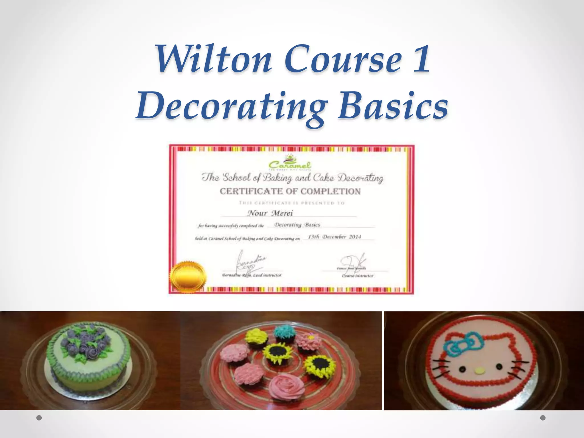 Course Cake Presentation & Certificate - Nour Merei | PPSX