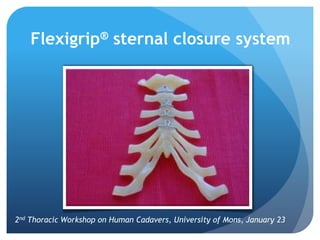 FLEXIGRIP Thoracic Trauma Workshop Mons 230115 | PPT