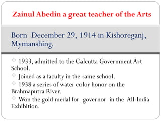 Zainul Abedin Depection on Bangladeshi Famine_ Spring 2013 | PPT