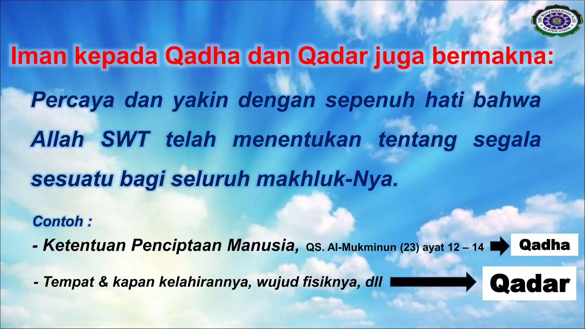 IMAN KEPADA QADHA' DAN QADAR KELAS 9 SMP MUHAMMADIYAH | PPT