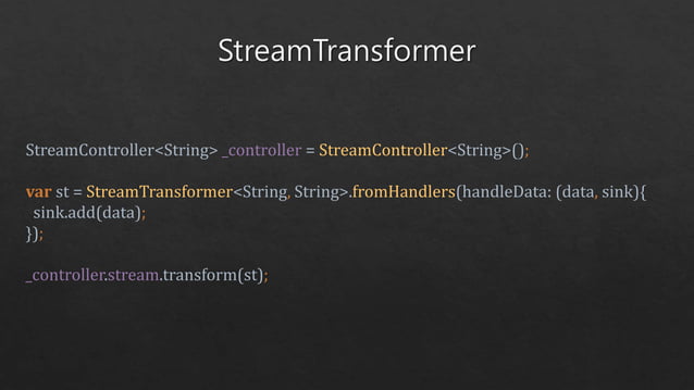 Flutter Reactive Programming 介紹 Part 1 Stream Ppt