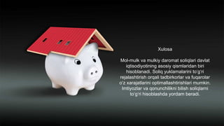Mol - mulk va mulkiy daromat soliqlari | PPT