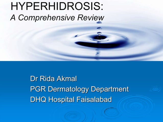hyperhydrosis,comprehensive view | PPTX | Brain and Nervous System ...
