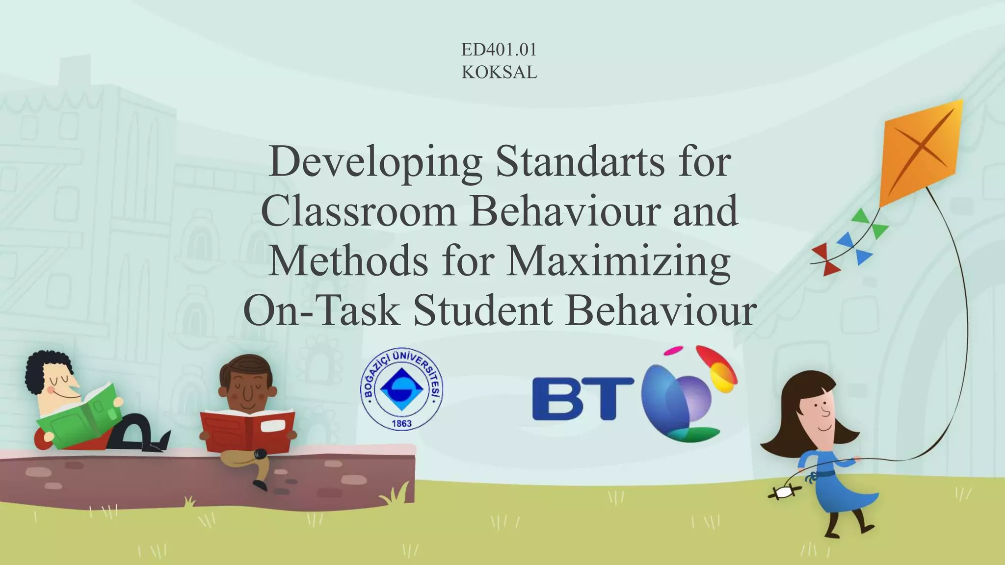 Developing Standart For Classroom Behaviour And Methods For Maximazing
