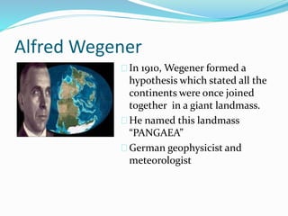 continental theory and plate tectonic | PPT