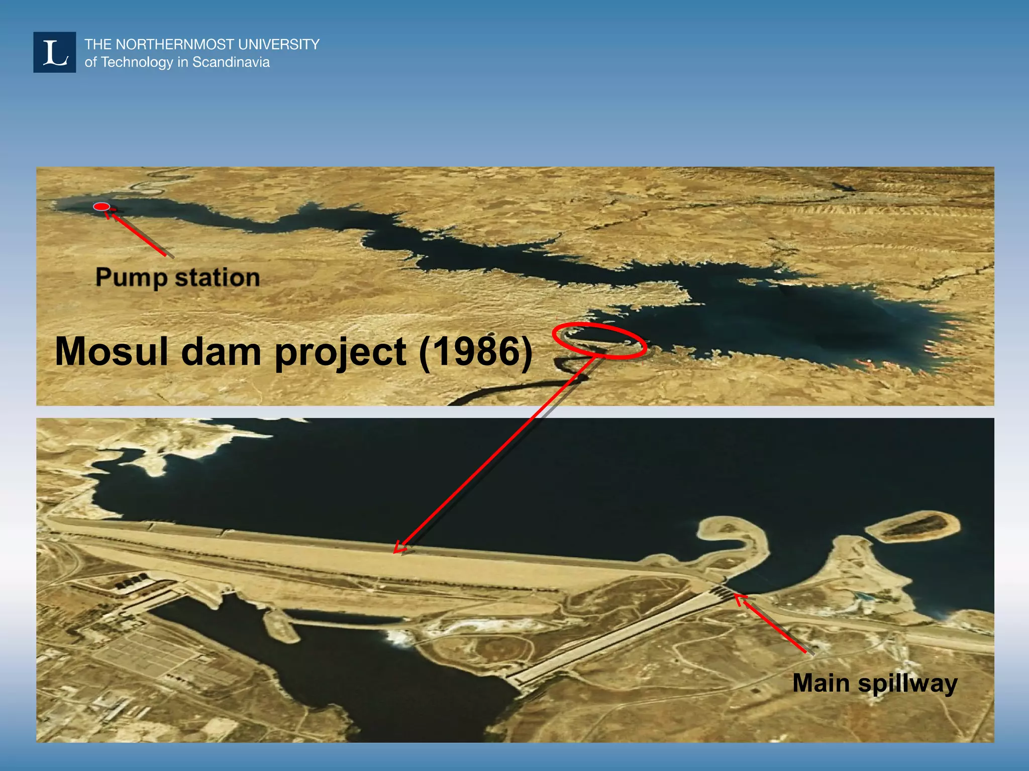 Mosul Dam Crisis: The most dangerous dam in the world | PPT