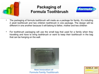 Aaaaa slide formula tootbrush bumblee bee | PPT